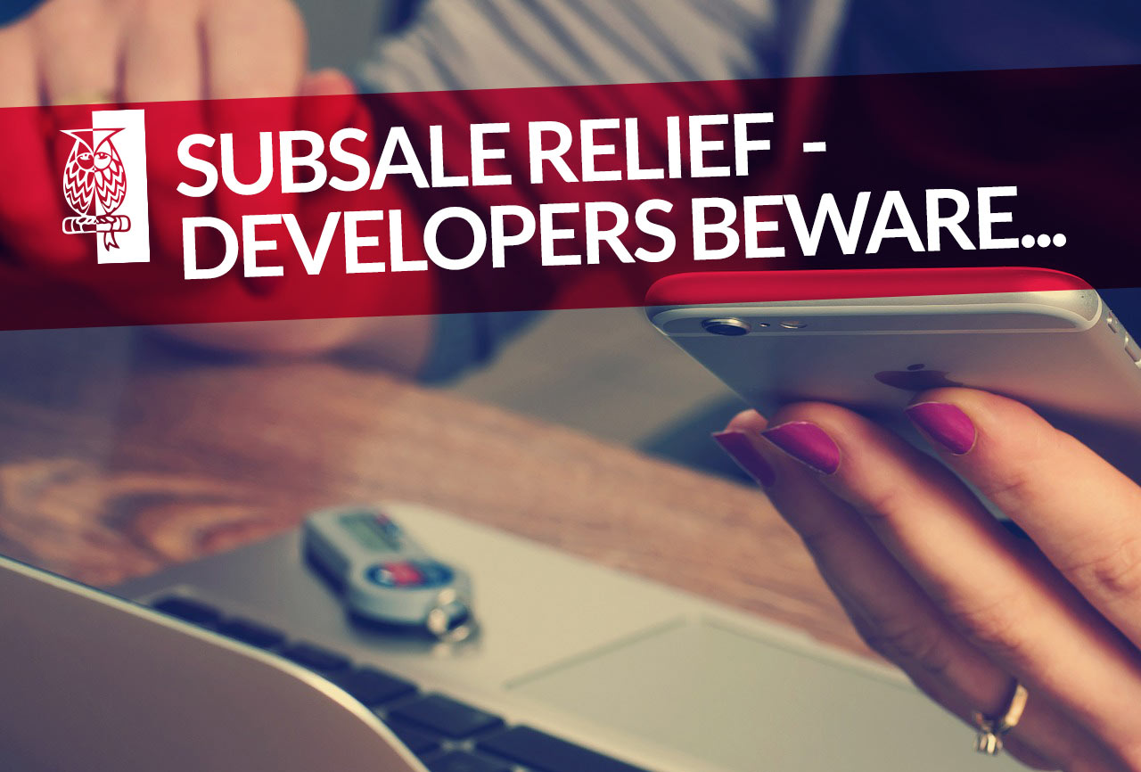 Subsale Relief - Developers Beware - Johnson Legal Edinburgh Subsale Relief - Developers Beware - Johnson Legal Edinburgh